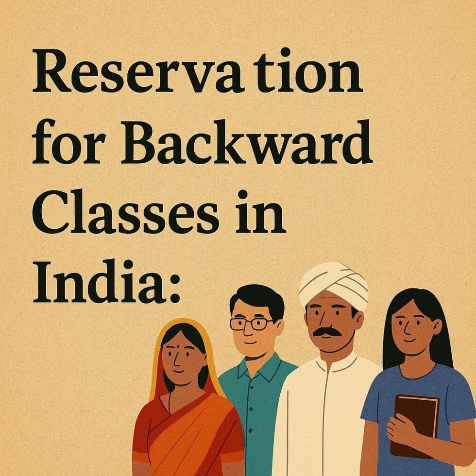 Reservation for Backward Classes in India: A Legal and Social ...